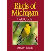Birds of Michigan Field Guide (Bird Identification Guides): Tekiela ...
