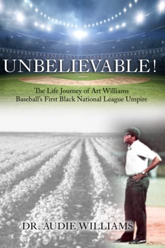 Amazon.com: UNBELIEVABLE! The Life Journey of Art Williams: Baseball's ...