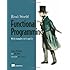 Amazon.com: Functional Programming in C#: Classic Programming Techniques for Modern Projects ...
