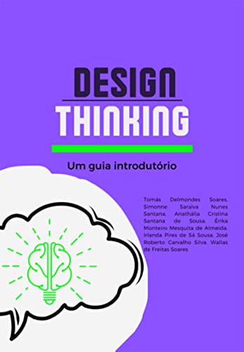 Design Thinking - eBook, Resumo, Ler Online e PDF - por Tomás Delmondes ...