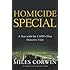 Homicide Special: A Year with the LAPD's Elite Detective Unit: Miles ...