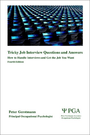 Tricky Job Interview Questions and Answers: Gerstmann, Peter ...