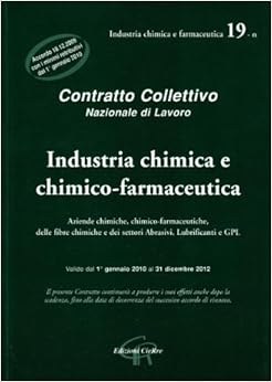 CCNL industria chimica e chimico farmaceutica : Libri - Amazon.it