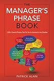 Amazon.com: The Leader Phrase Book: 3000+ Powerful Phrases That Put You ...
