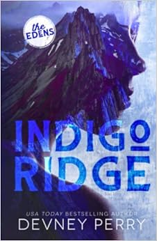 Indigo Ridge (The Edens): Perry, Devney: 9781950692712: Amazon.com: Books