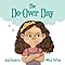 Amazon.com: The Do-Over Day: a children's book about surviving the ...