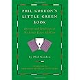Phil Gordon's Little Green Book: Lessons and Teachings in No Limit ...
