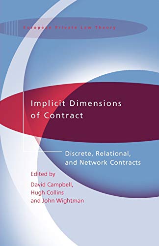 Implicit Dimensions of Contract: Discrete, Relational, and Network ...