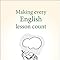 Making Every English Lesson Count: Six Principles for Supporting Great ...