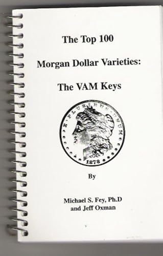 The Top 100 Morgan Dollar Varieties: The VAM Keys in Oman | Whizz
