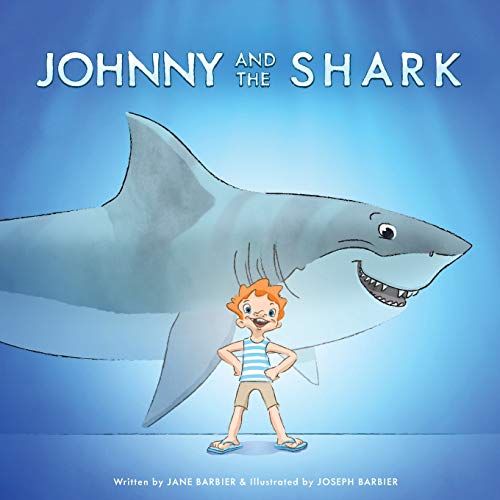Johnny and the Shark: Barbier, Jane, Barbier, Joseph: 9781717266330 ...