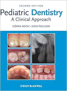 Pediatric Dentistry: A Clinical Approach: 9781405161008: Medicine ...