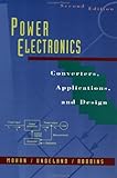 Power Electronics: Converters, Applications, and Design: Amazon.de: Ned Mohan, Tore M. Undeland ...