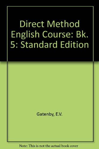 Direct Method English Course: Bk. 5: Standard Edition: Gatenby, E V ...