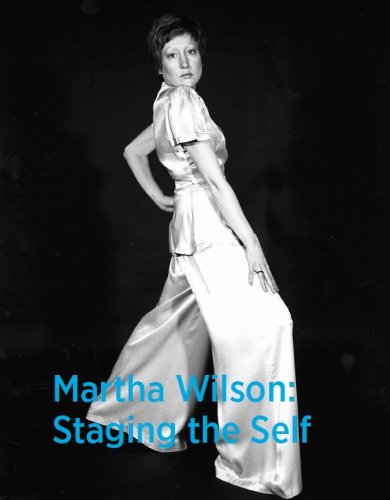 Martha Wilson: Staging the Self: Peter Dykhuis, Jayne Wark ...