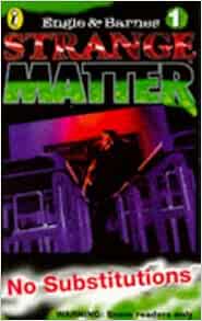 Strange Matter #1: No Substitutions: Marty M. Engle: 9780140380965 ...