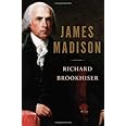 Amazon.com: James Madison: 9780465019830: Brookhiser, Richard: Books