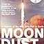 Moondust: In Search of the Men Who Fell to Earth: Amazon.co.uk: Andrew ...