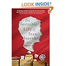 The Invisible Life of Ivan Isaenko: A Novel: Scott Stambach ...