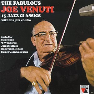 Violinist Joe Venuti - Big Band and Jazz Hall of Fame
