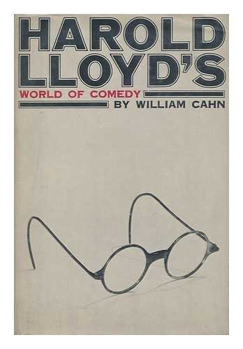 Harold Lloyd's World of Comedy: Cahn, William: Amazon.com: Books