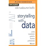 Storytelling With Data: A Data Visualization Guide For Business Professionals price in UAE ...