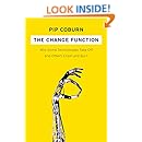 The Change Function: Why Some Technologies Take Off and Others Crash ...