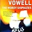 The Wordy Shipmates: Sarah Vowell: 9781594484001: Amazon.com: Books