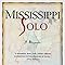 Mississippi Solo: A River Quest: Harris, Eddy: 9780805059038: Amazon ...