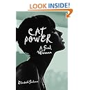 Cat Power: A Good Woman: Elizabeth Goodman: 9780307396365: Amazon.com ...