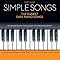 Amazon.com: Simple Songs - The Easiest Easy Piano Songs: 0888680047054 ...