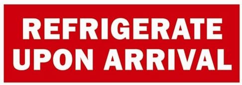 1.25x4 Refrigerate Upon On Arrival Shipping Mailing Warning Labels ...