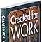 Created for Work: Practical Insights for Young Men: Schultz, Bob ...