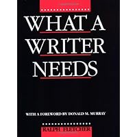Amazon.com: What a Writer Needs: 9780435087340: Fletcher, Ralph, Murray ...
