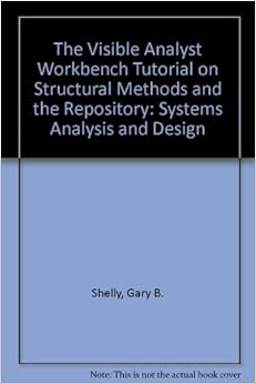 Buy The Visible Analyst Workbench Tutorial on Structural Methods and the Repository: Systems ...