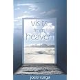 A Call From Heaven: Personal Accounts of Deathbed Visits, Angelic ...