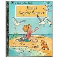 Jenny's Surprise Summer: Story and pictures (A Little Golden Book ...