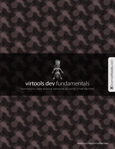 Virtools Fundamentals: Daniel Liu & Shaun Le Lacheur Sales, Shaun Le ...