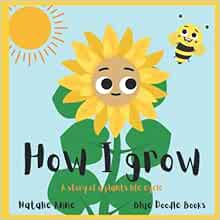 How I Grow: The Story of a Little Plants Life Cycle. Capture Your Child ...