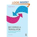 Becoming a Translator: Douglas Robinson: 9780415615907: Amazon.com: Books