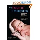 Amazon.com: The Fourth Trimester: Understanding, Protecting, and ...