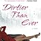 Amazon.com: Dirtier Than Ever: A Novel: 9781439166123: Stringer, Vickie ...