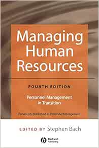 Managing Human Resources: Personnel Management in Transition ...