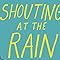 Shouting at the Rain: Mullaly Hunt, Lynda: 9780147516770: Amazon.com: Books