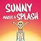 Sunny Makes a Splash: A Graphic Novel (Sunny #4) (4): Holm, Jennifer L ...