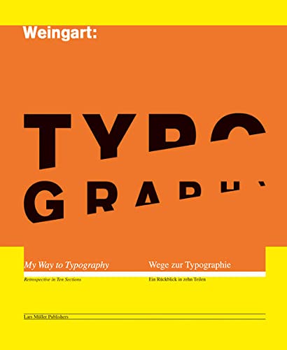 Typography: My Way to Typography (English and German Edition): Weingart ...