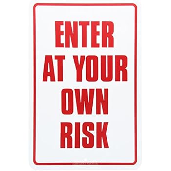 Amazon.com: Danger, Enter at your own risk Sign: Home & Kitchen