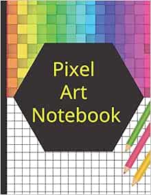 Pixel Art notebook: Pixel art coloring -A4 squared notebook. Sketchbook ...