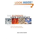 The Elements of User Experience: User-Centered Design for the Web and ...