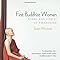 Amazon.com: First Buddhist Women: Poems and Stories of Awakening ...